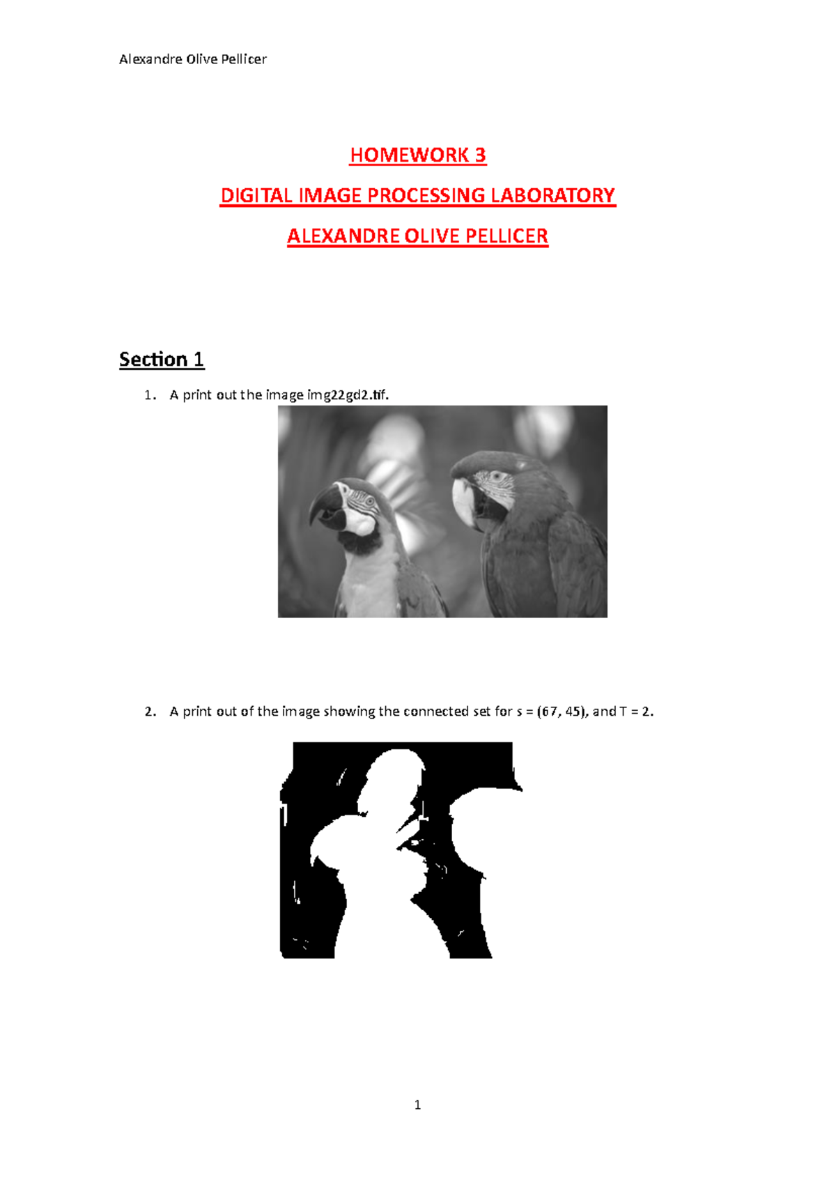 Lab3 - Lab 3 of the assignment 3 - HOMEWORK 3 DIGITAL IMAGE PROCESSING LABORATORY ALEXANDRE ...