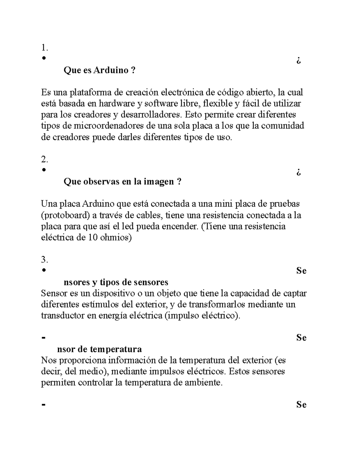 Arduino .• - 1. • ¿ Que es Arduino? Es una plataforma de creación ...