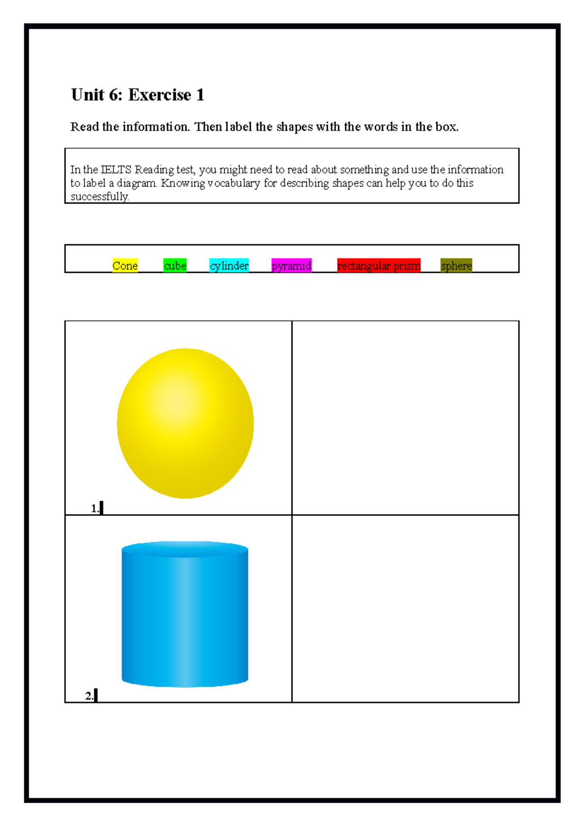 Unit 6 - Reading - Unit 6 - Unit 6: Exercise 1 Read the information. Then label the shapes with ...