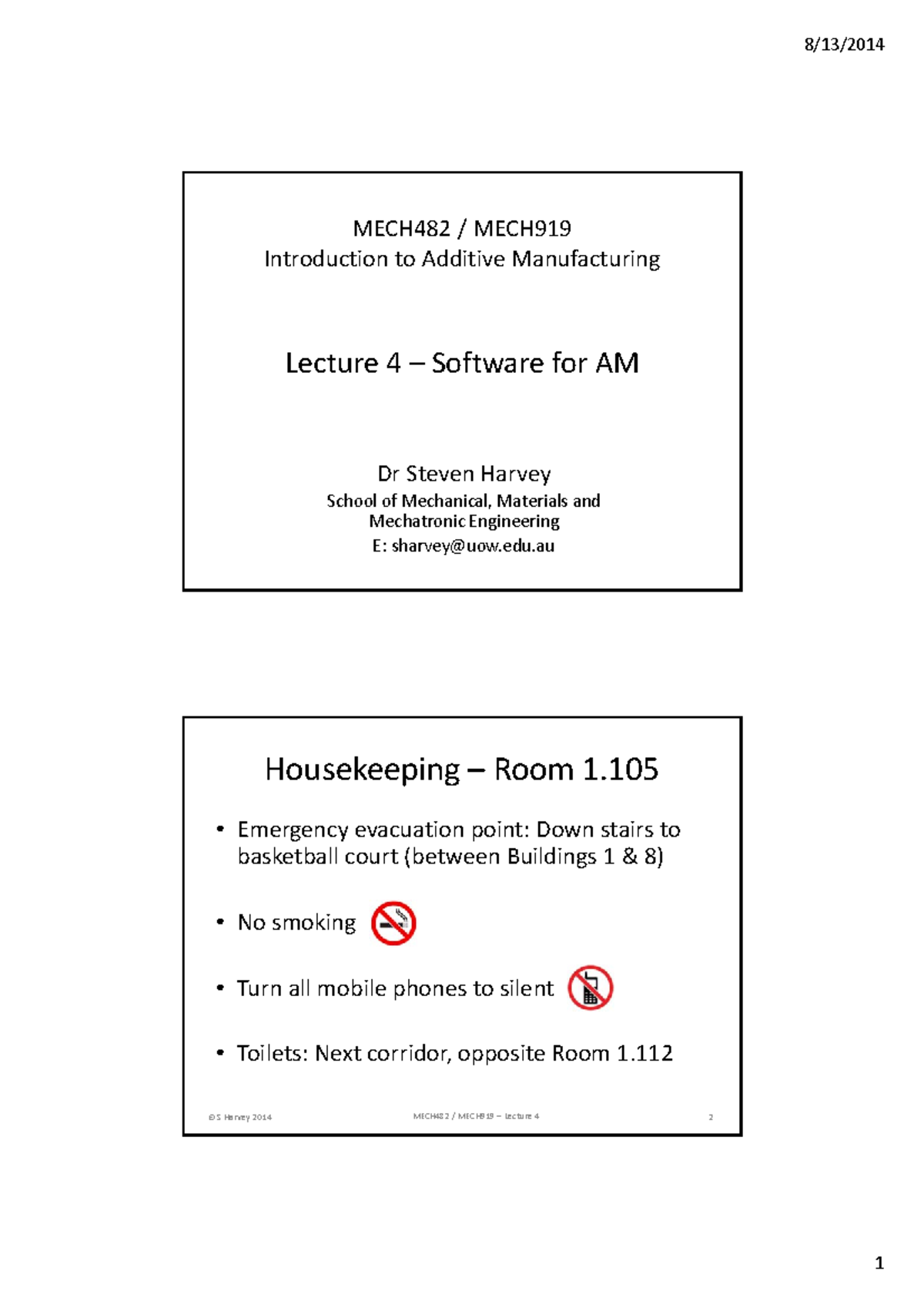 Lecture 4 Software - MECH482 / MECH Introduction to Additive Manufacturing Lecture 4 – Software ...