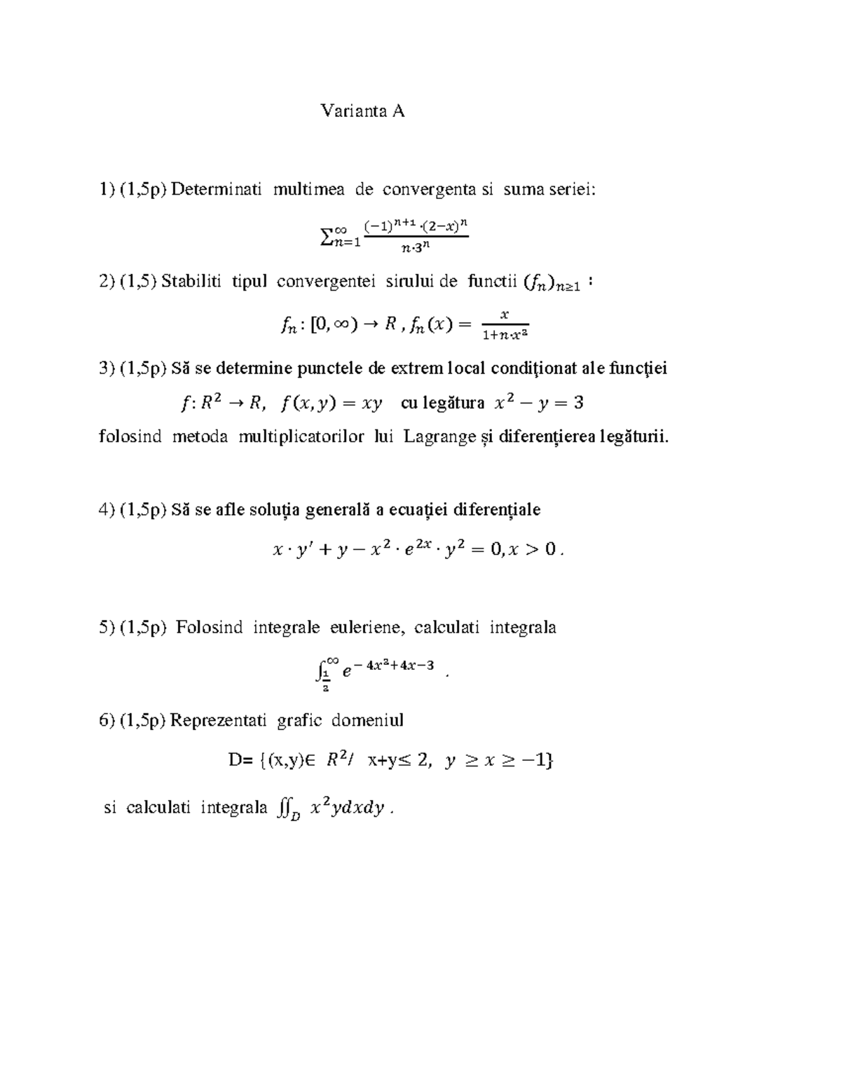 Subiecte 16 iunie-final - Varianta A (1,5p) Determinati multimea de ...
