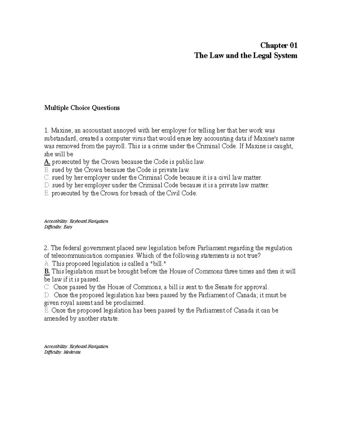 Chapter 1 Questions - Chapter 01 The Law and the Legal System Multiple ...