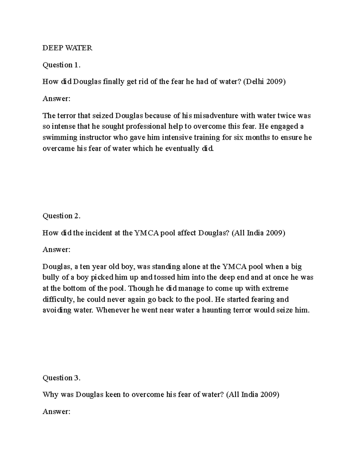 DEEP Water Notes - DEEP WATER Question 1. How did Douglas finally get ...