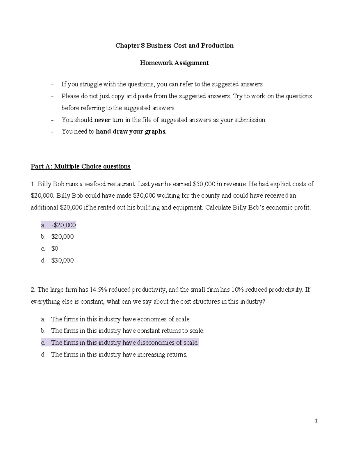 Ch. 8 Homework Assignment - Chapter 8 Business Cost and Production Homework Assignment If you ...