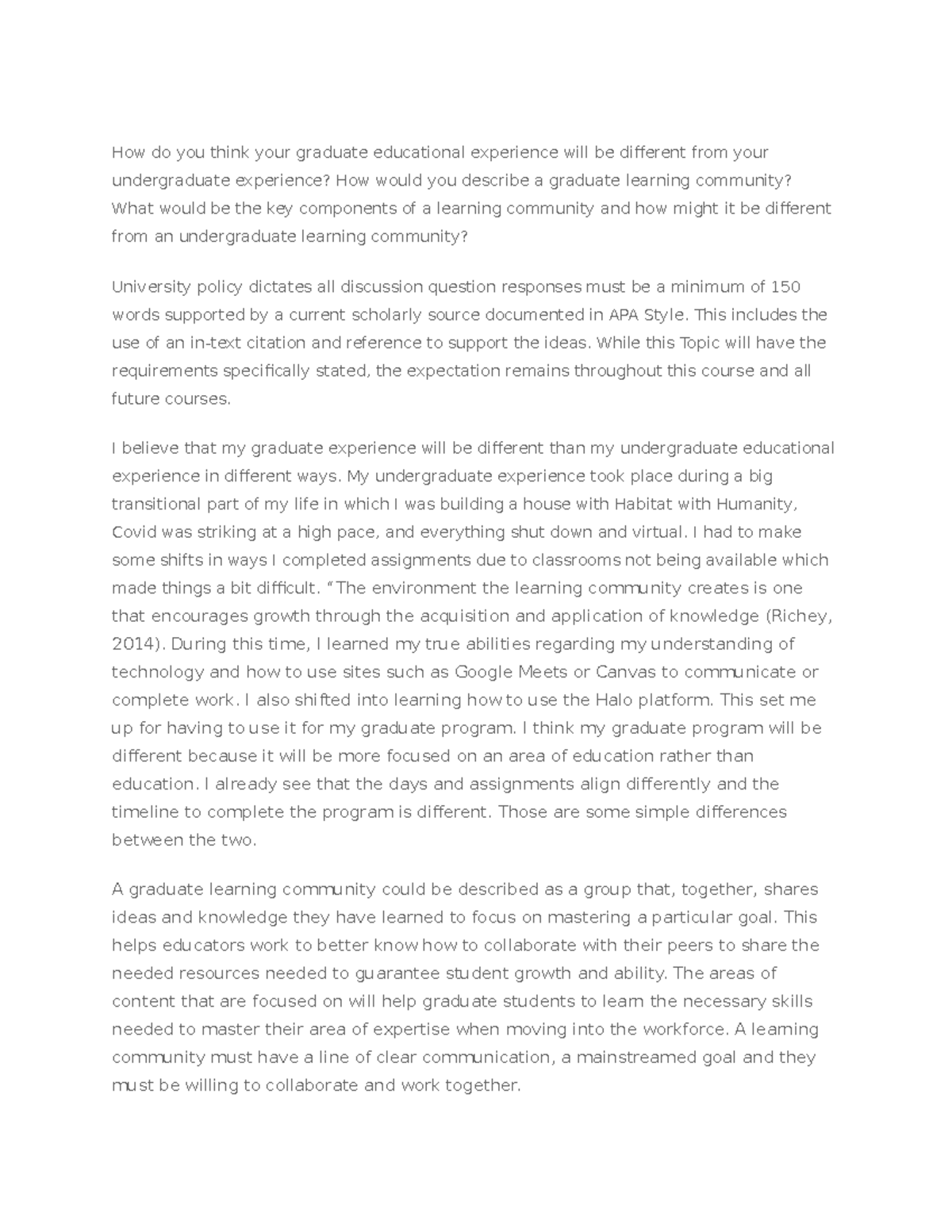 UNV-501 Topic 1 DQ 1 - N/A - How do you think your graduate educational ...