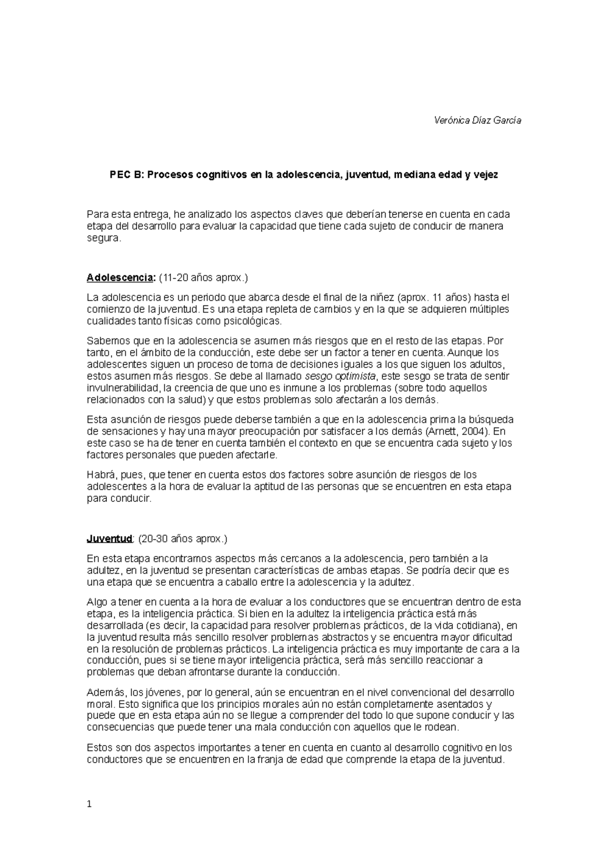 PEC 2 Psicología del Desarrollo II Nota B - Verónica Díaz García PEC B: Procesos cognitivos en ...
