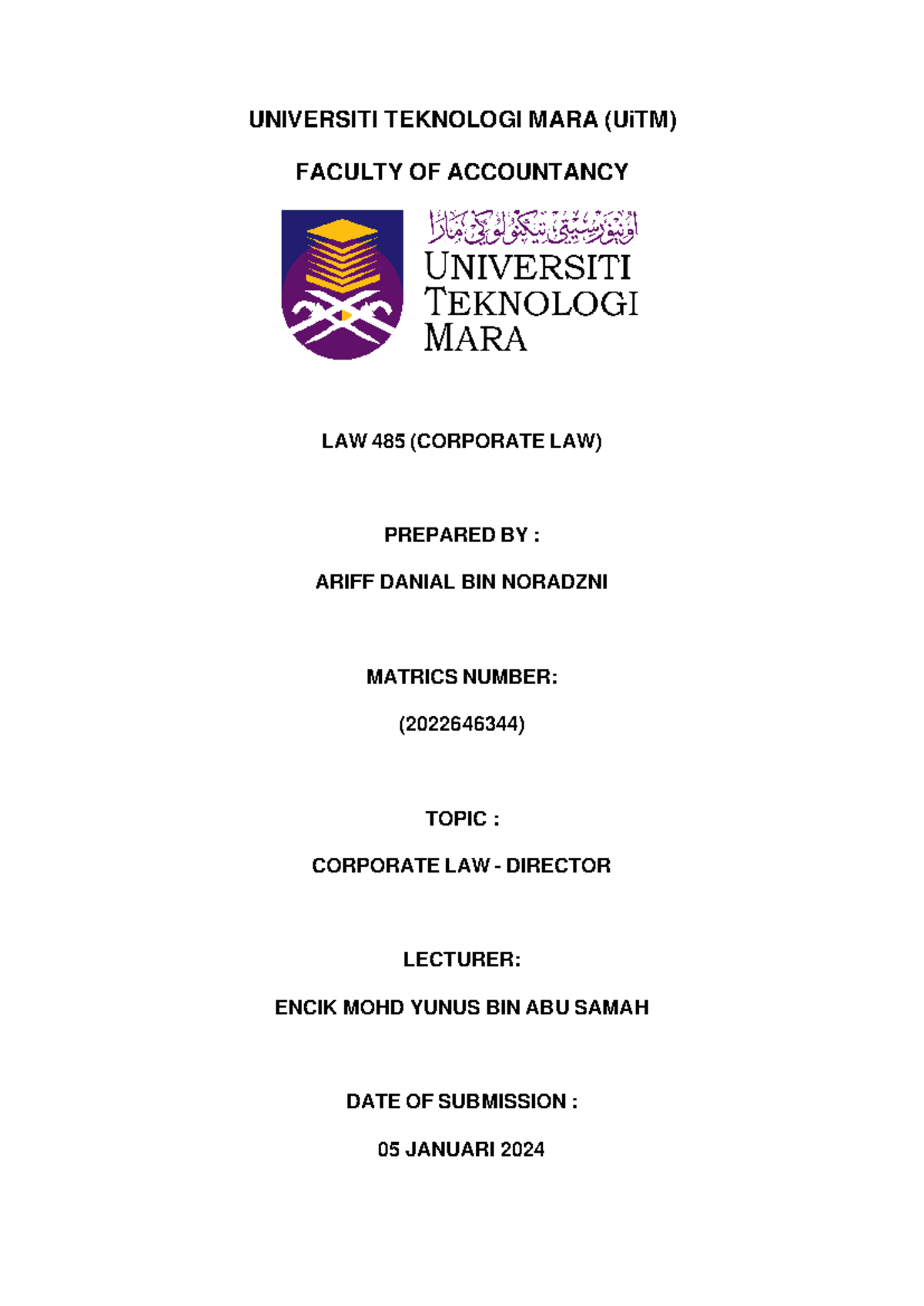 Law485 Individual Assignment - UNIVERSITI TEKNOLOGI MARA (UiTM) FACULTY OF ACCOUNTANCY LAW 485 ...