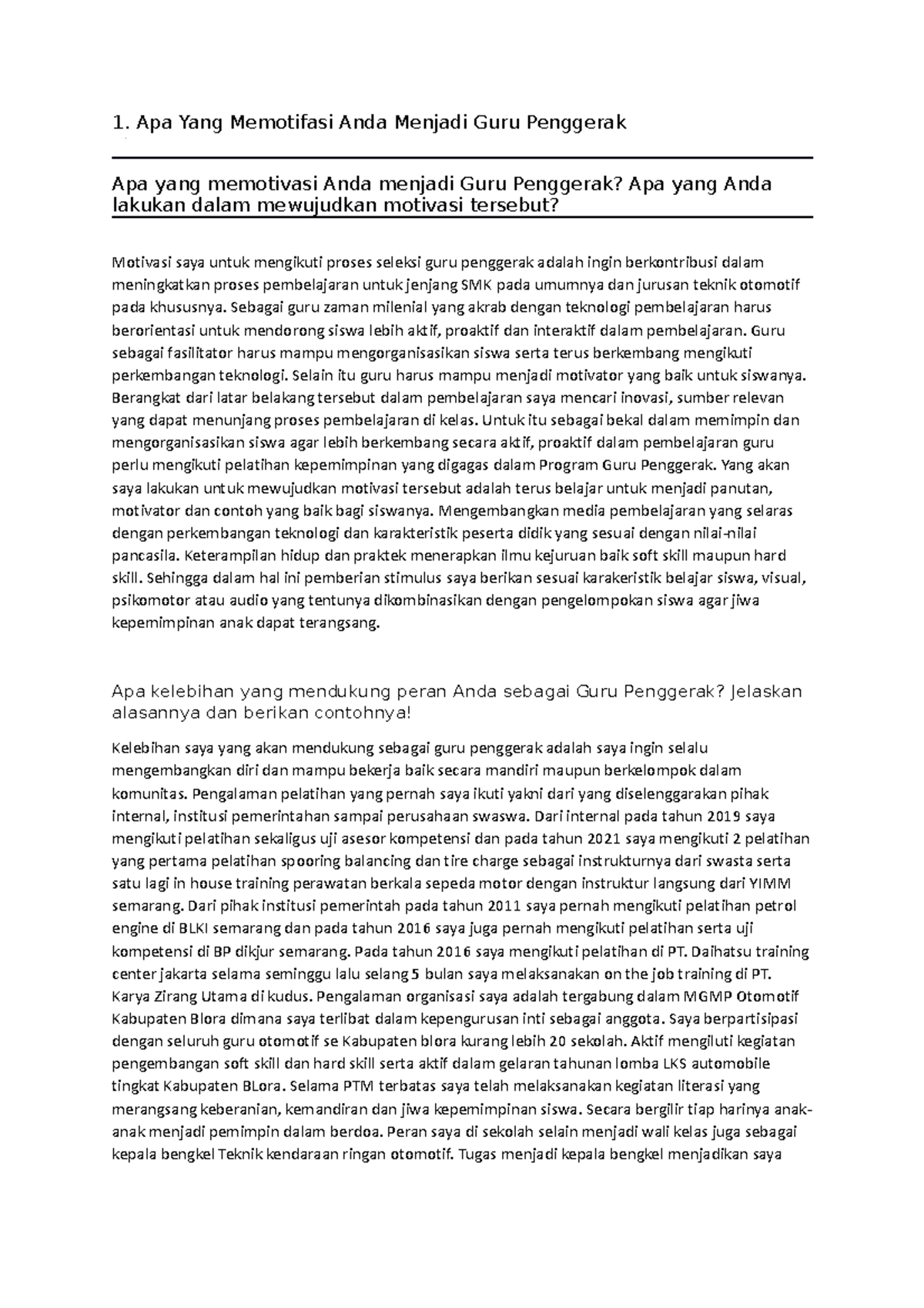 Jawaban essai CGP - esai cgp - 1. Apa Yang Memotifasi Anda Menjadi Guru Penggerak Apa yang - Studocu
