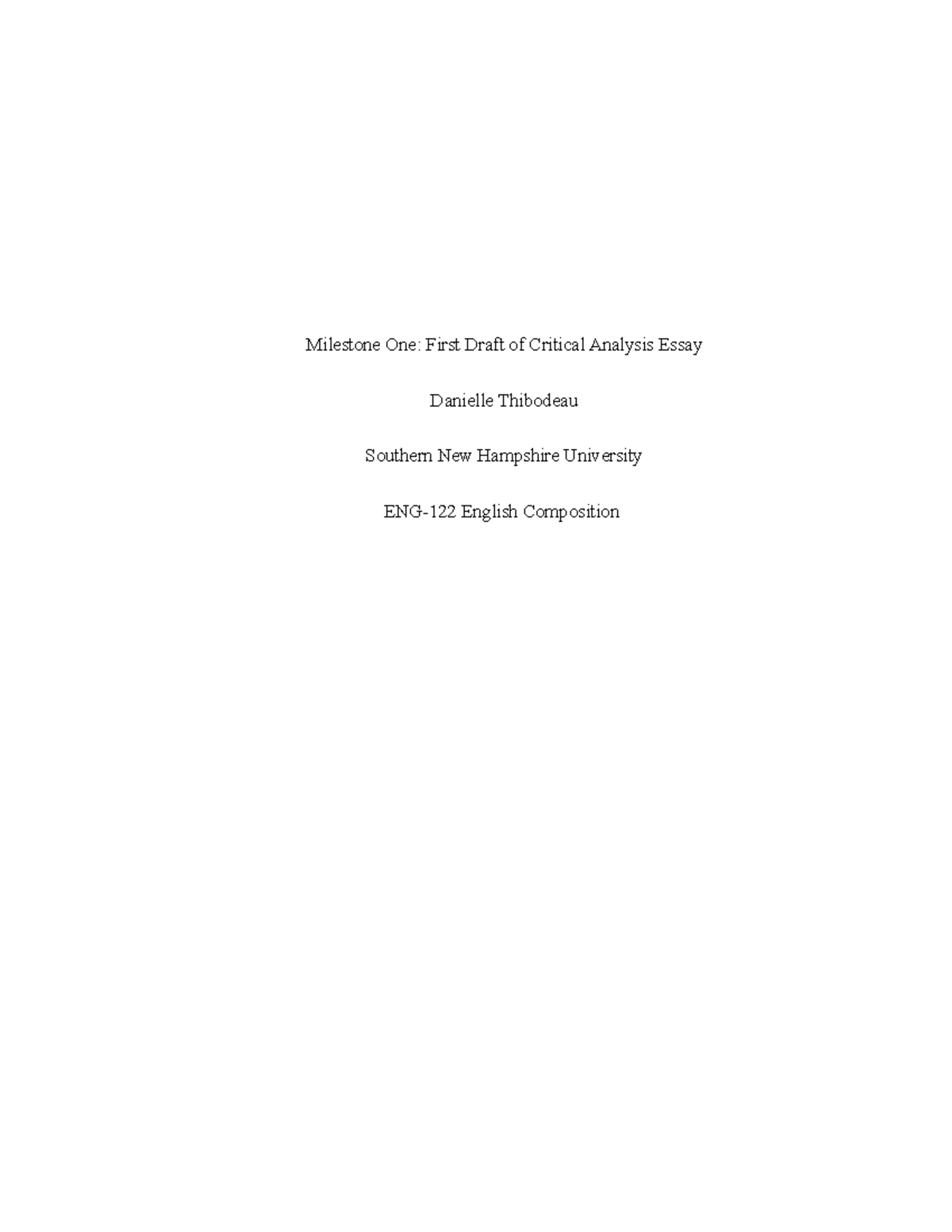 5.4 Milestone One First Draft of Critical Analysis Essay - Milestone ...