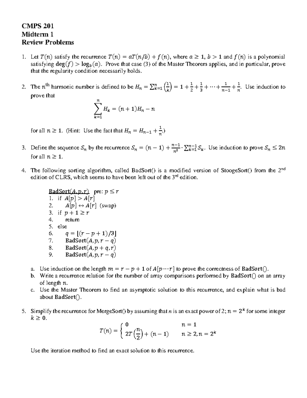 Mid1review - midterm1 review - CMPS 201 Midterm 1 Review Problems 1. Let satisfy the recurrence ...