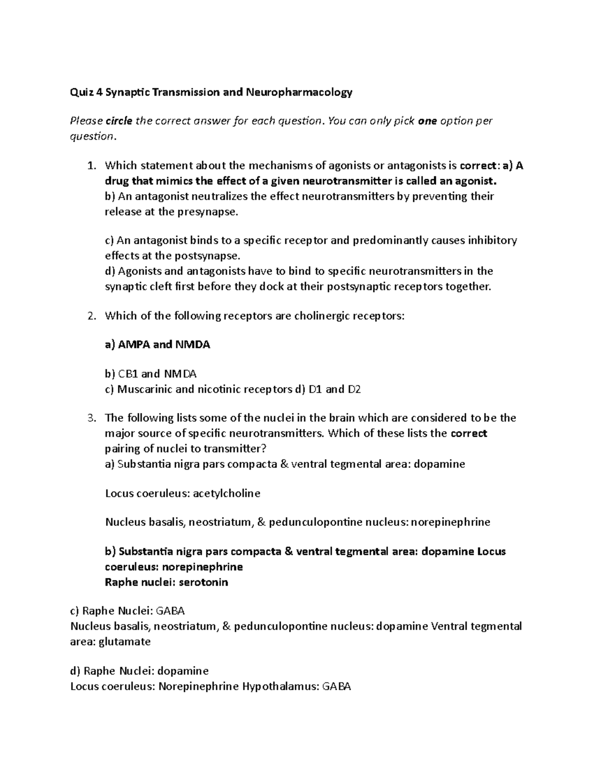 Quiz 4 neuroscience - Quiz 4 Synaptic Transmission and ...