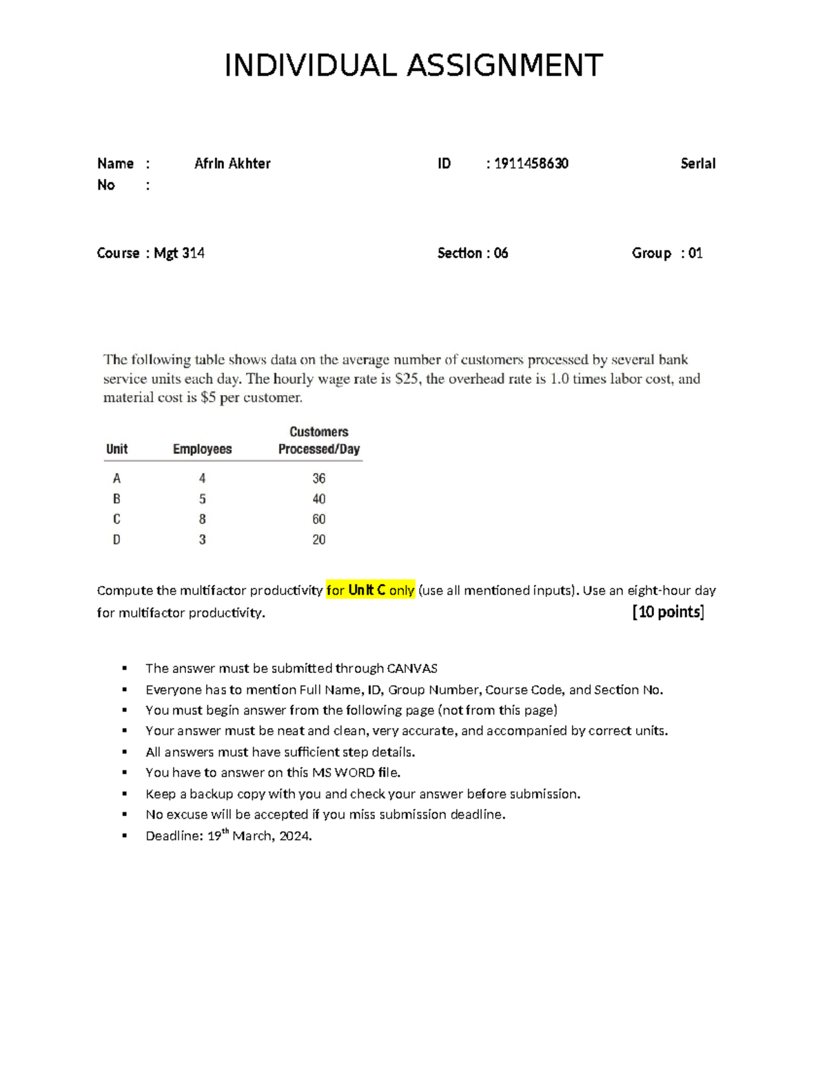 Productivity - Use an eight-hour day for multifactor productivity. [10 points] The answer must ...