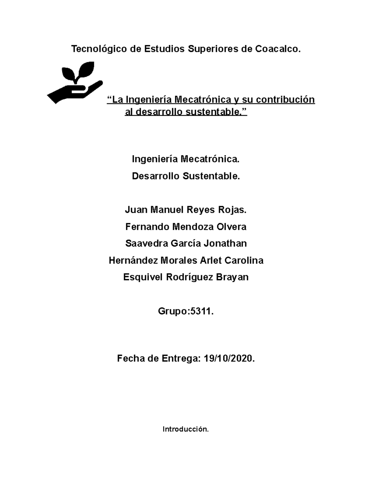 “La Ingeniería Mecatrónica y su contribución al desarrollo sustentable - Tecnológico de Estudios ...