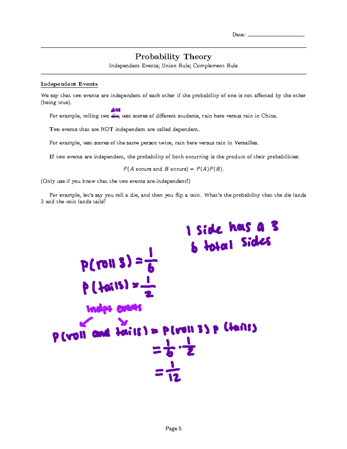 Probability theory + counting principles 5 - Date: Probability Theory Independent Events; Union ...