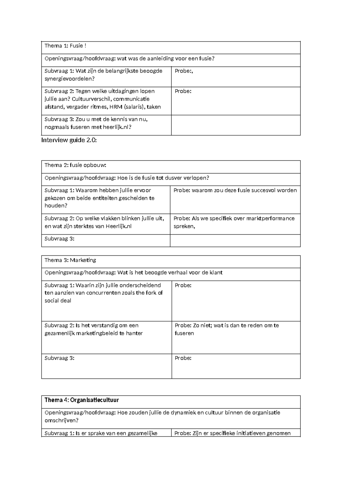 Interview guide 2 - Kwalo opdracht - Thema 1: Fusie! Openingsvraag ...