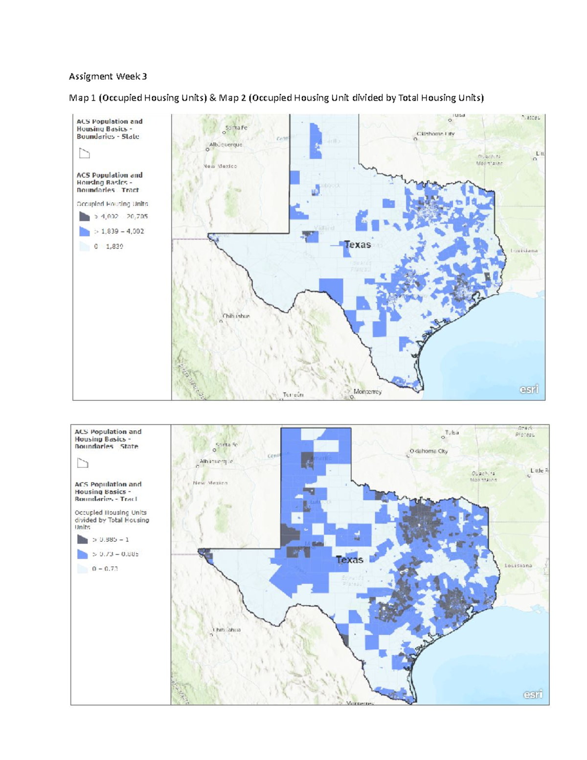 Assigment Week 3 - Week 3 assignment example - Assigment Week 3 Map 1 (Occupied Housing Units ...