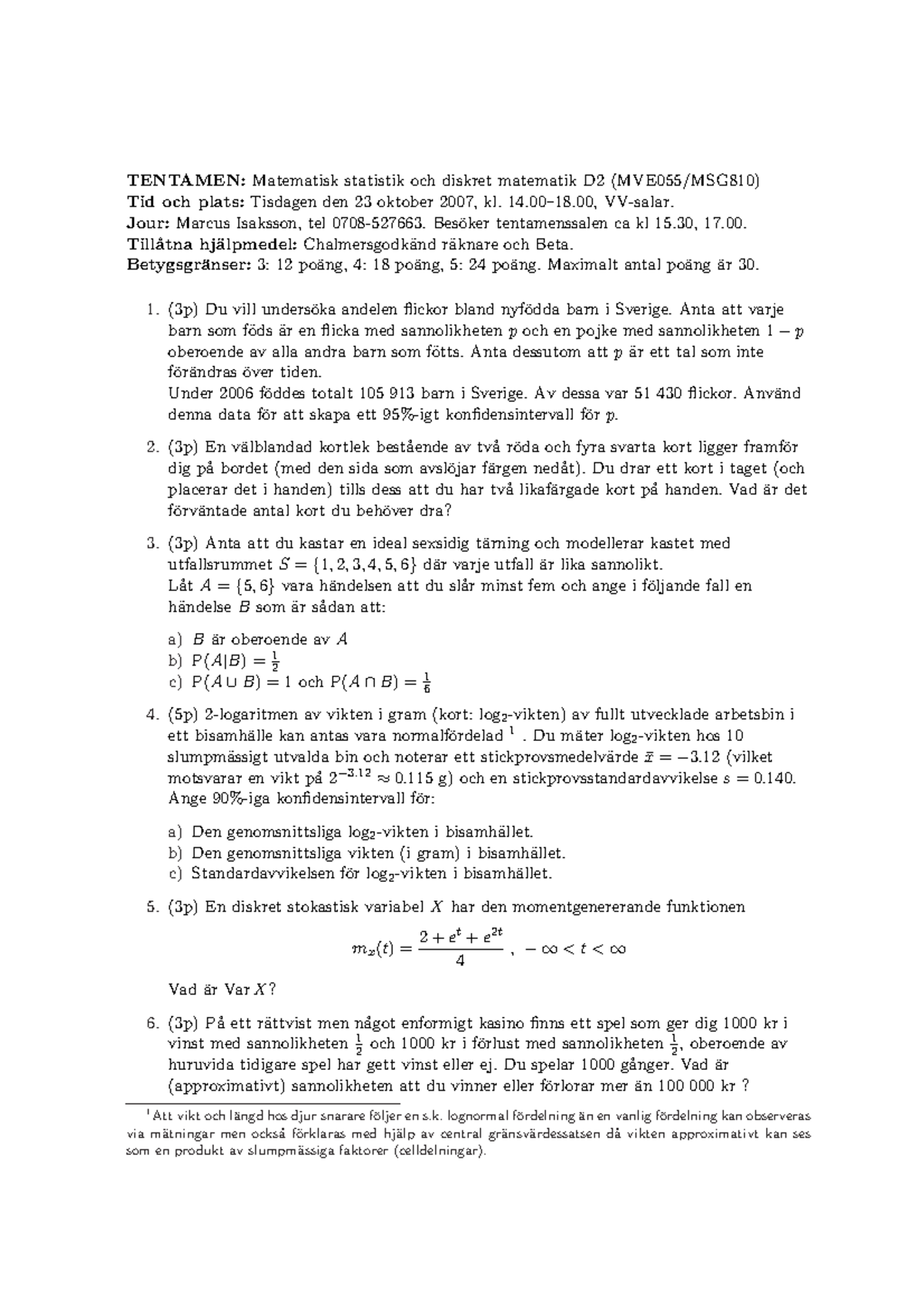 Exam 23 October 2007, questions and answers - TENTAMEN: Matematisk ...