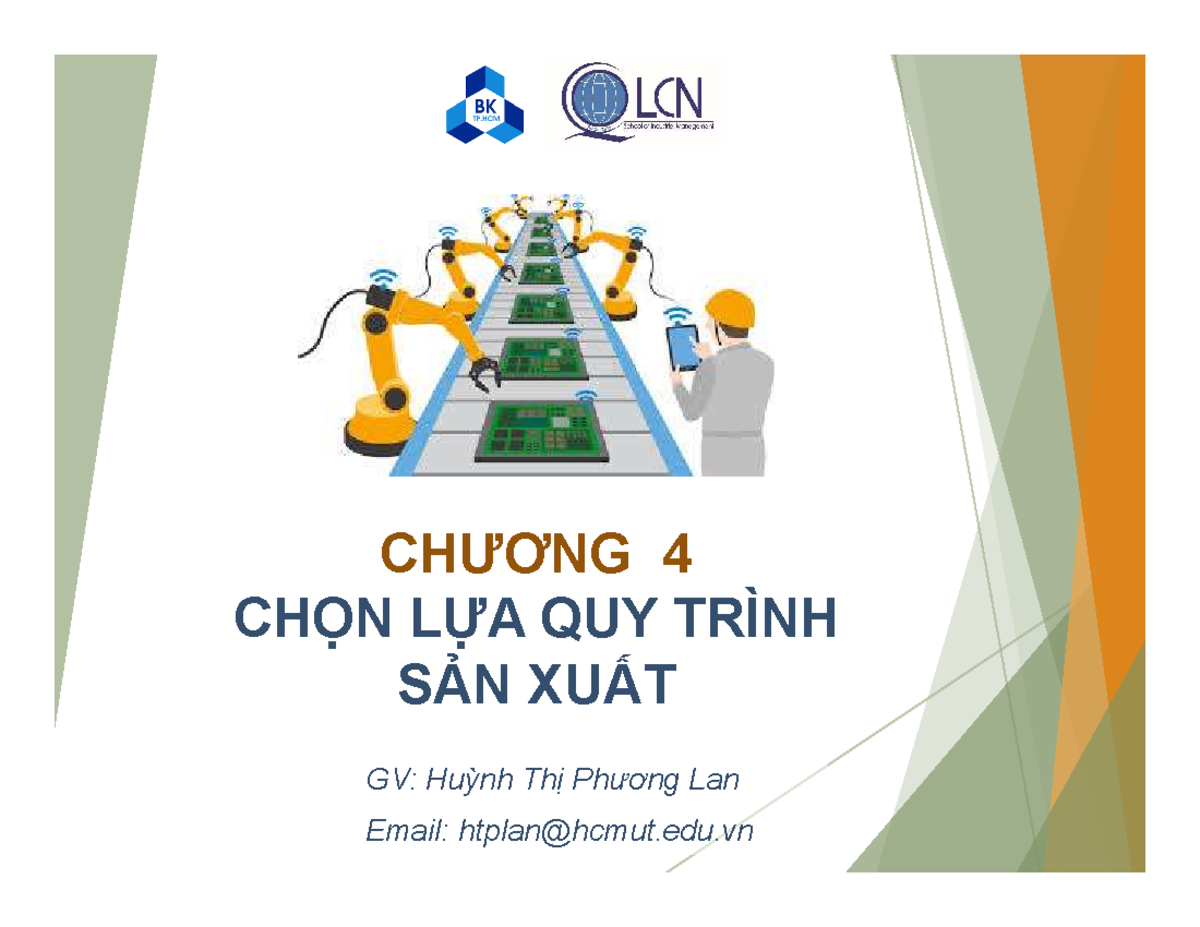 Quan-ly-san-xuat-cho-ky-su- chon-lua-quy-trinh - [cuuduongthancong - CHƯƠNG 4 CHỌN LỰA QUY TRÌNH ...