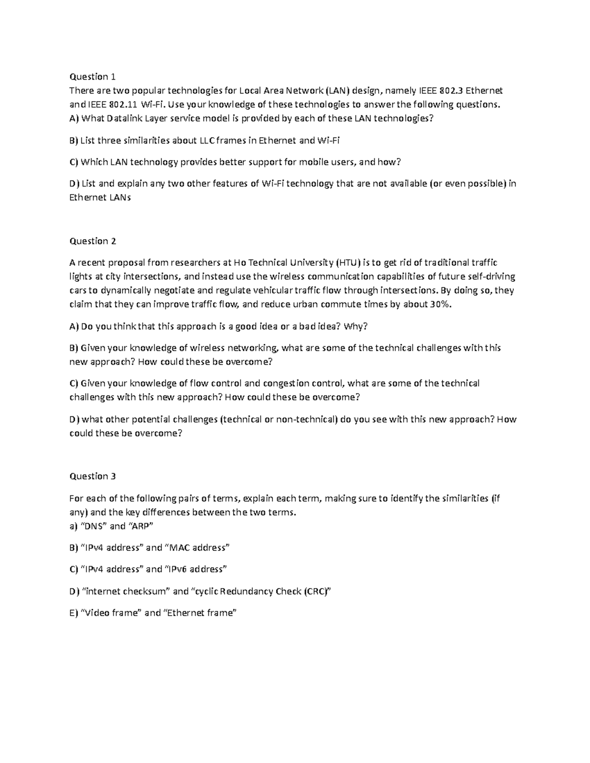 Networking 2, PAST Questions - Question 1 There are two popular ...