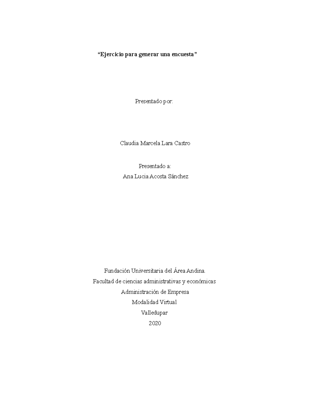 Actividad eje 3 investigacion de mercados - “Ejercicio para generar una encuesta” Presentado por ...