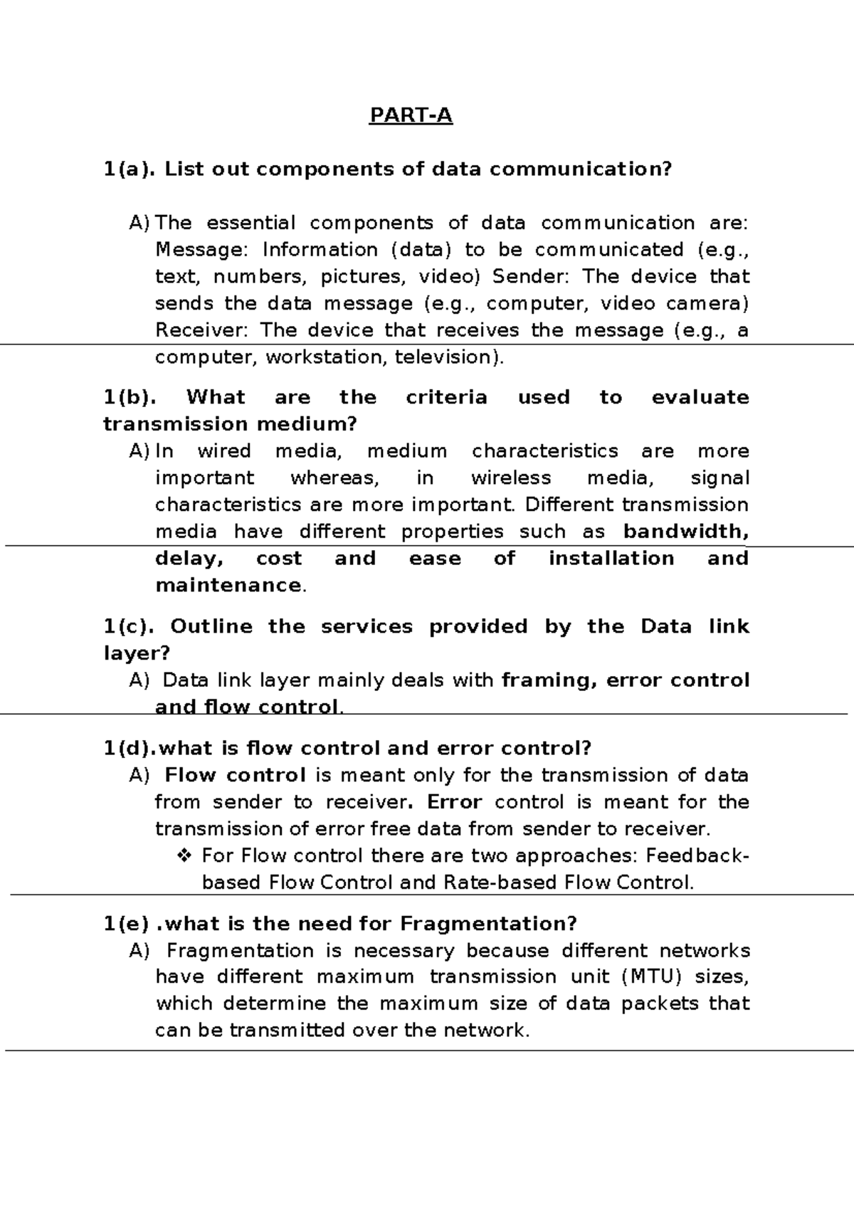 Computer networks Key - PART-A 1(a). List out components of data communication? A) The essential ...