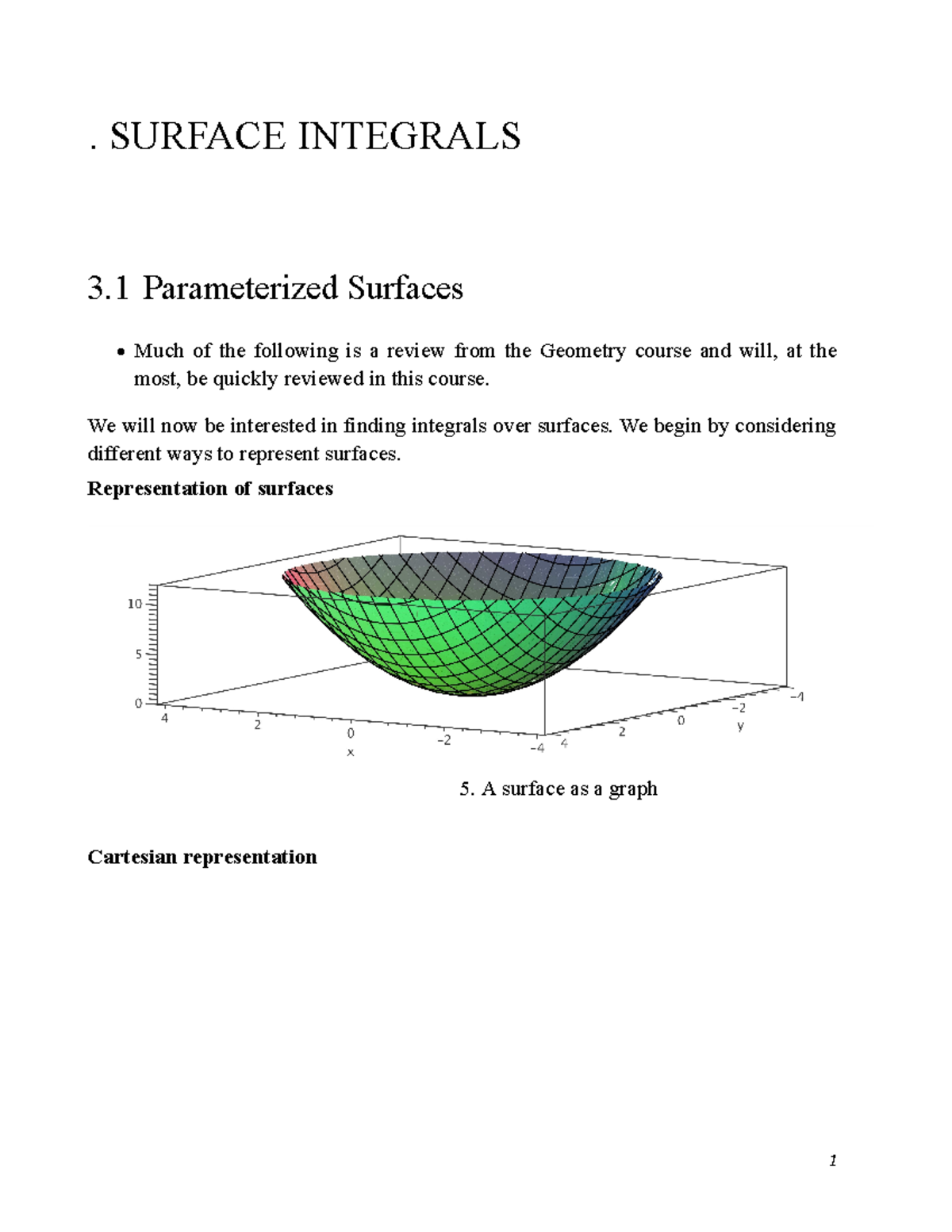 Multi Calc-5 - SURFACE INTEGRALS - . SURFACE INTEGRALS 3 Parameterized Surfaces Much of the ...