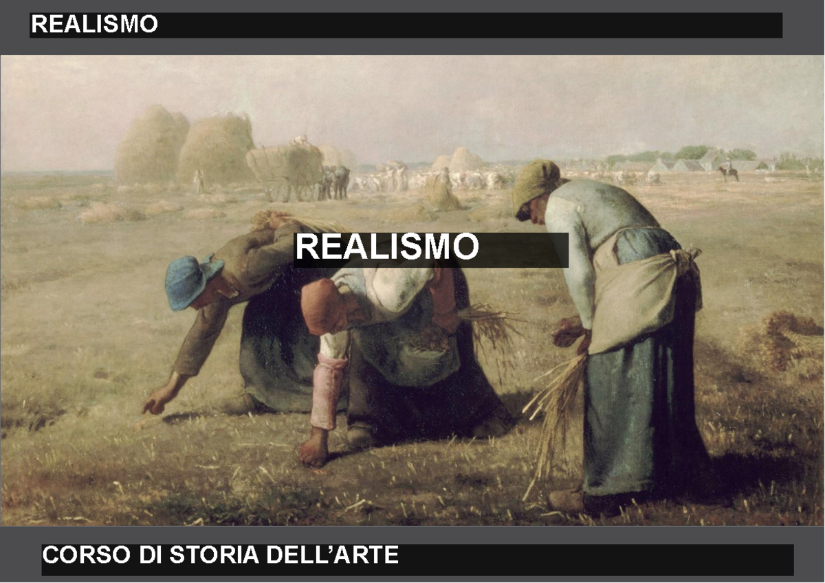 Il realismo ok - CORSO DI STORIA DELL’ARTE REALISMO IL REALISMO Nella ...