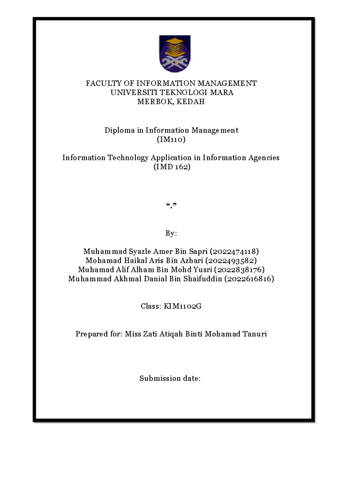 IMD162 Group Assignment - FACULTY OF INFORMATION MANAGEMENT UNIVERSITI ...
