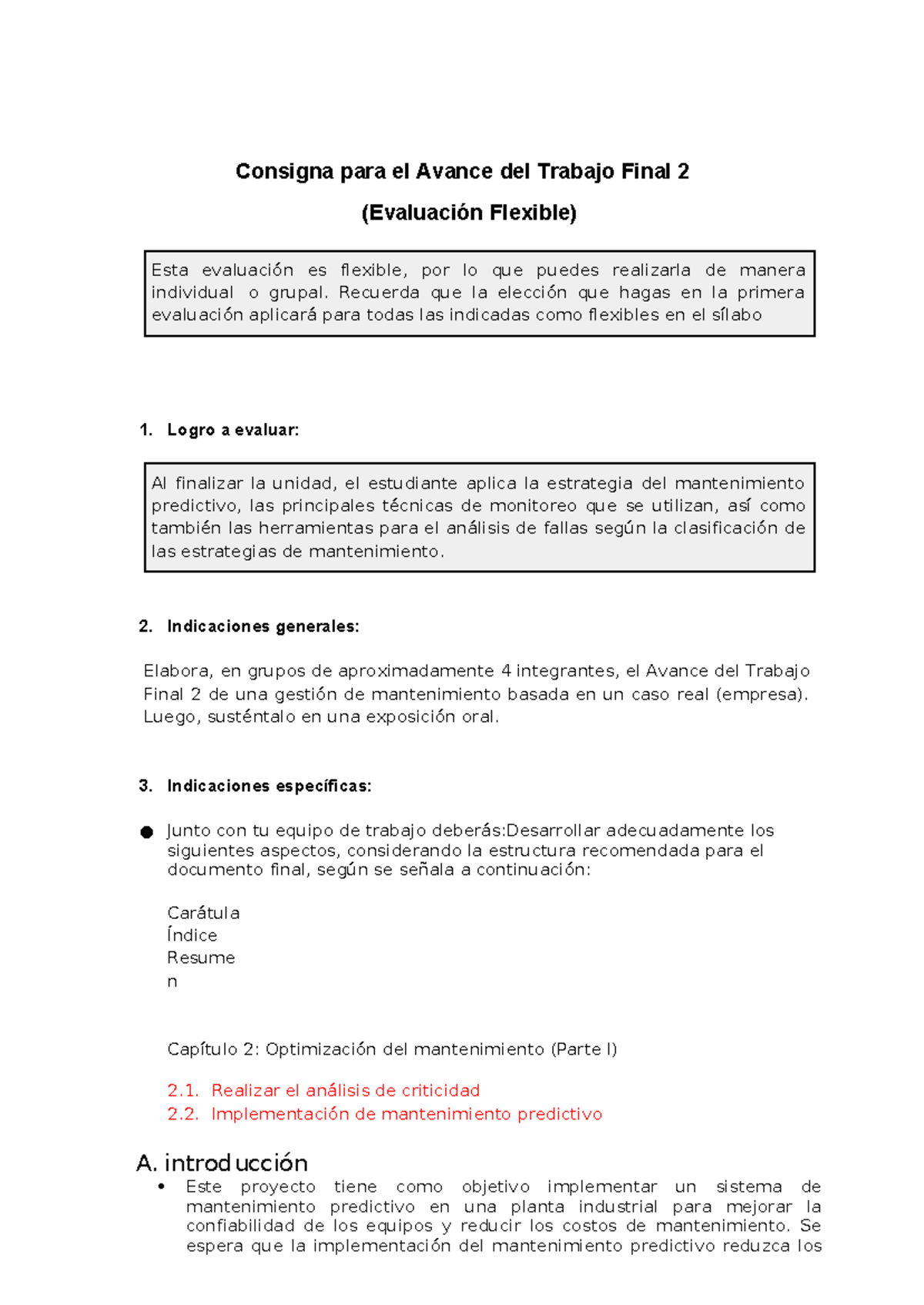 Avance DE Trabajo 2 - Consigna para el Avance del Trabajo Final 2 (Evaluación Flexible) 1. Logro ...