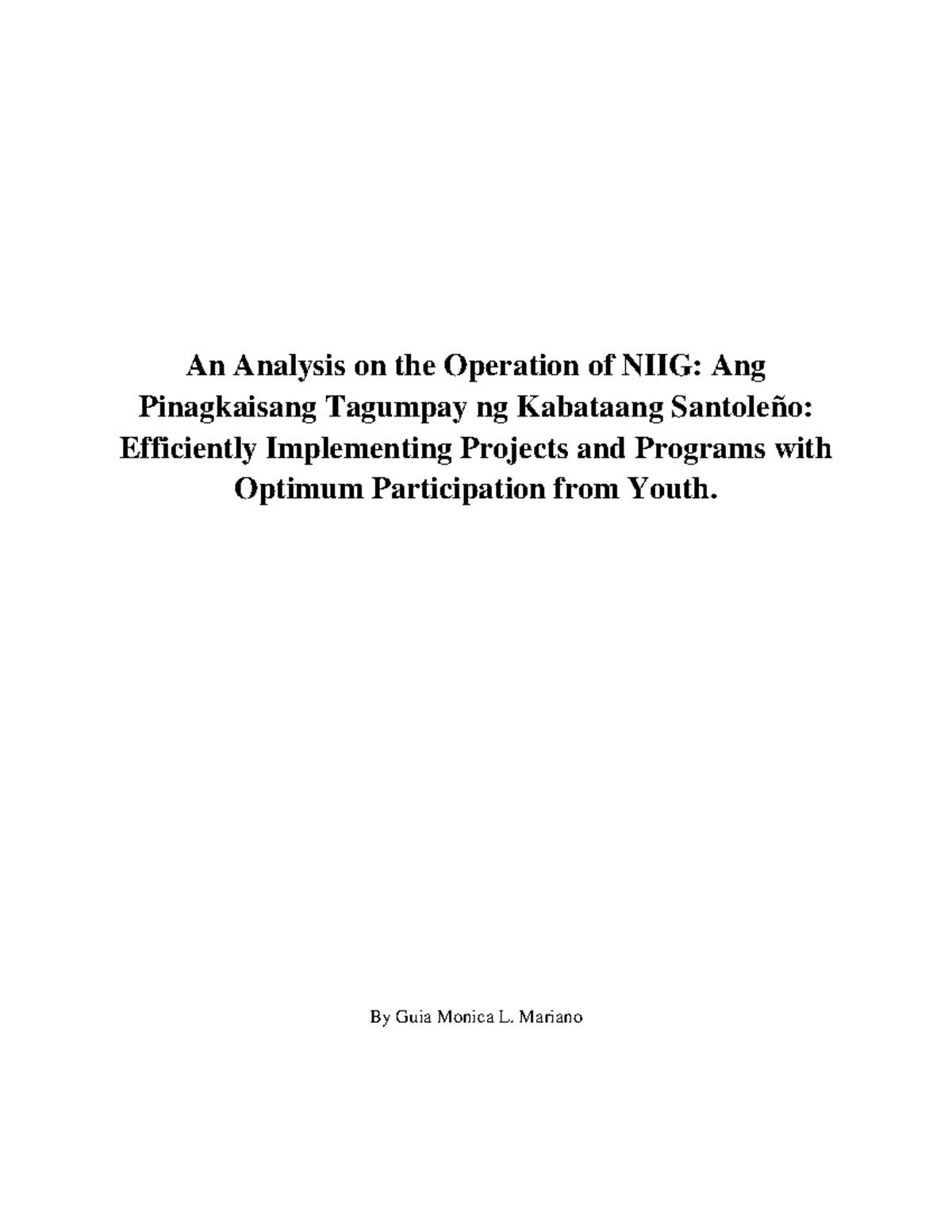 An Analysis on the Operation of NIIG - By Guia Monica L. Mariano ...