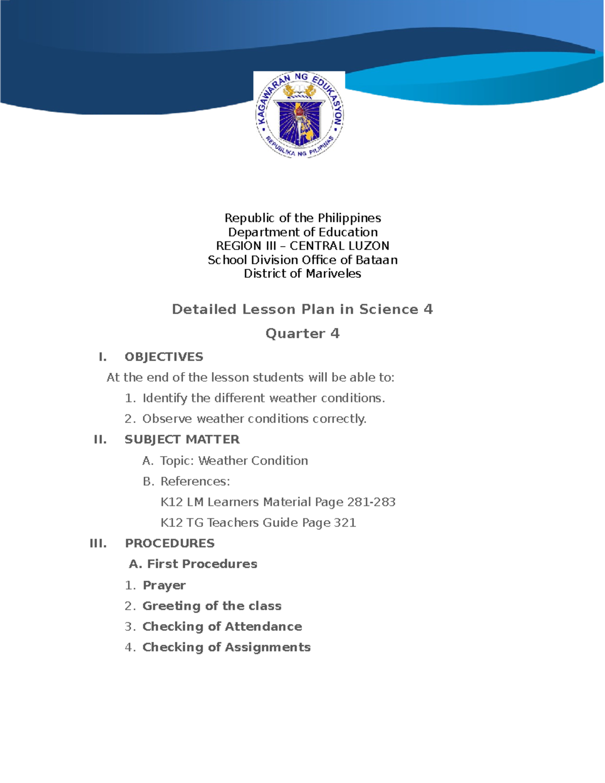Detailed LP in Science 4 - Republic of the Philippines Department of ...