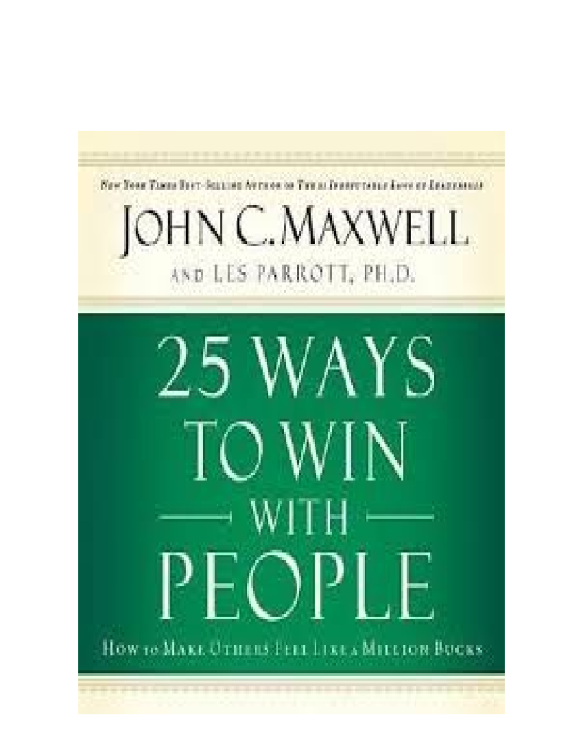 Kupdf - good for communication - 25 WAYS TO WIN WITH PEOPLE JOHN C ...