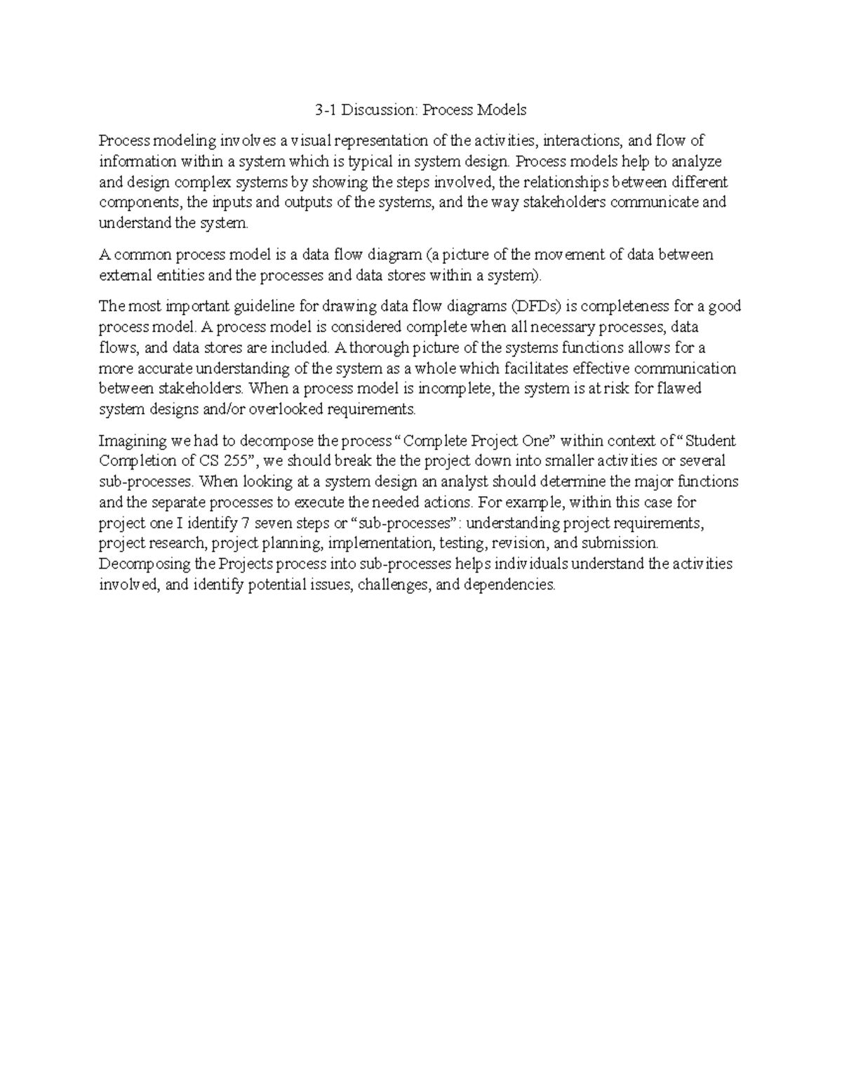 CS255 Discussion 3 - 3-1 Discussion: Process Models Process modeling ...