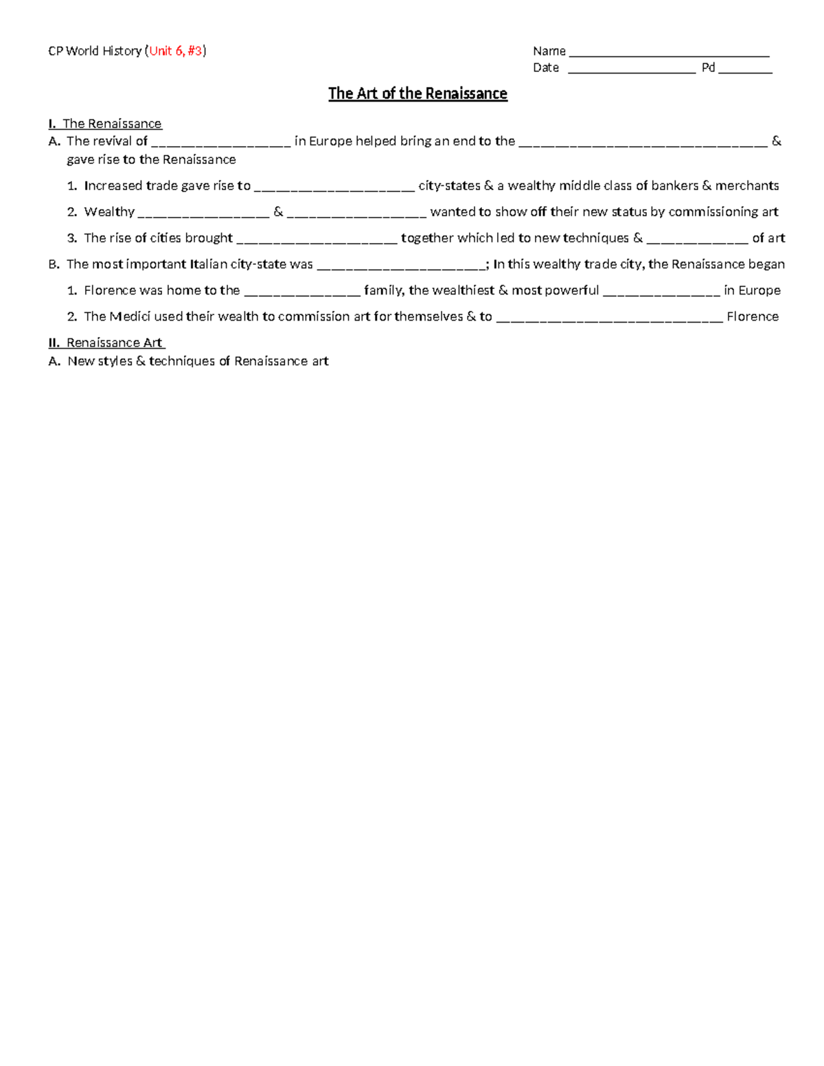 Renaissance artists guided notes - CP World History (Unit 6, #3) Name