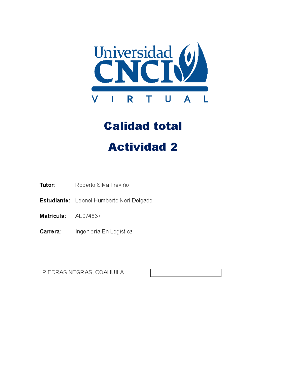 AL074837 Calidad total Act 2 - Calidad total Actividad 2 PIEDRAS NEGRAS ...