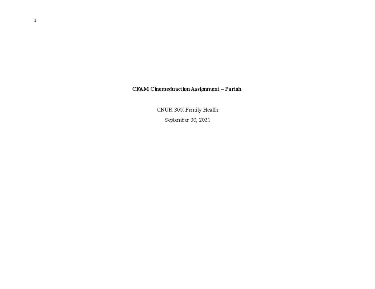 CNUR 300 CFAM - CFAM - CFAM Cinemeduaction Assignment – Pariah CNUR 300 ...