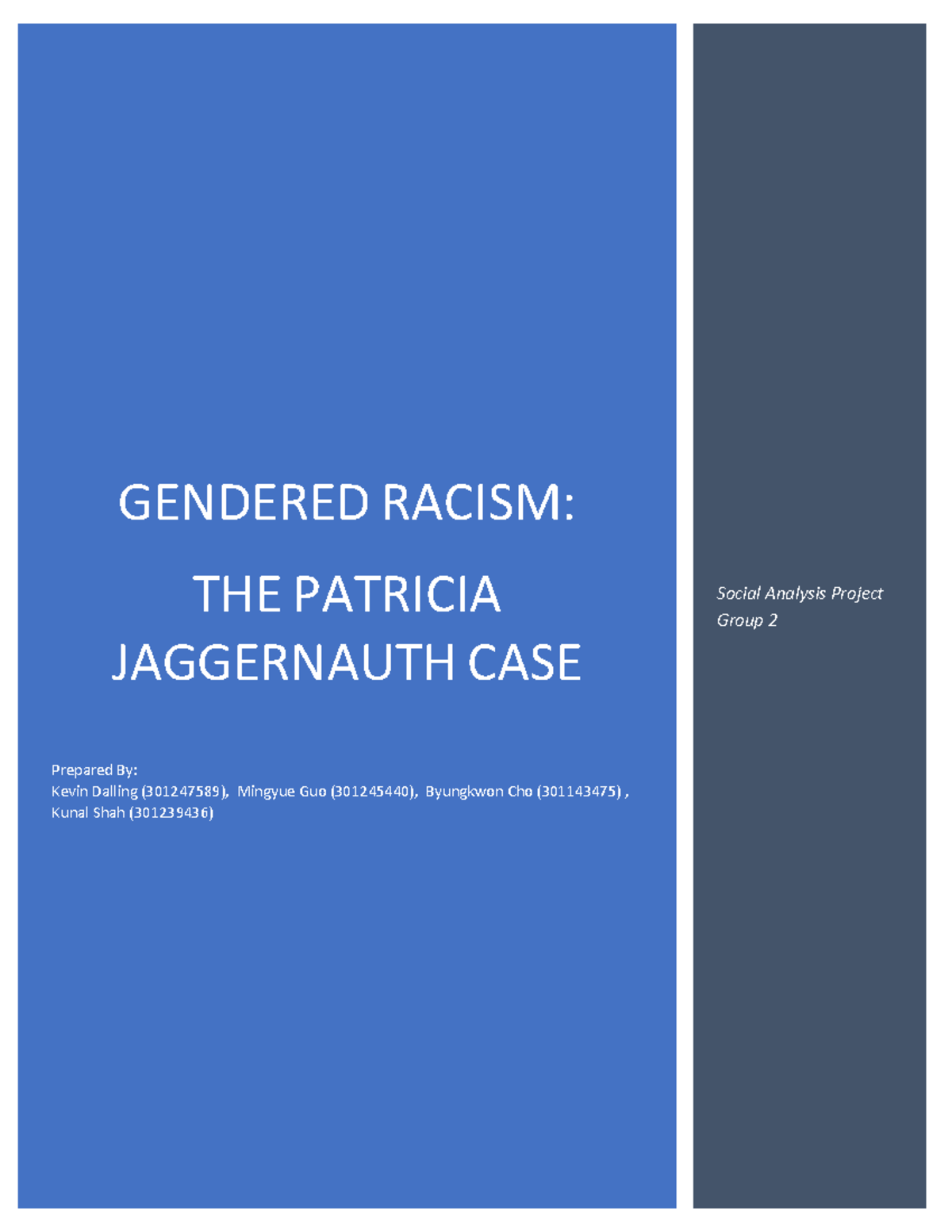 Social Analysis Project - Group 2a - GENDERED RACISM: THE PATRICIA ...