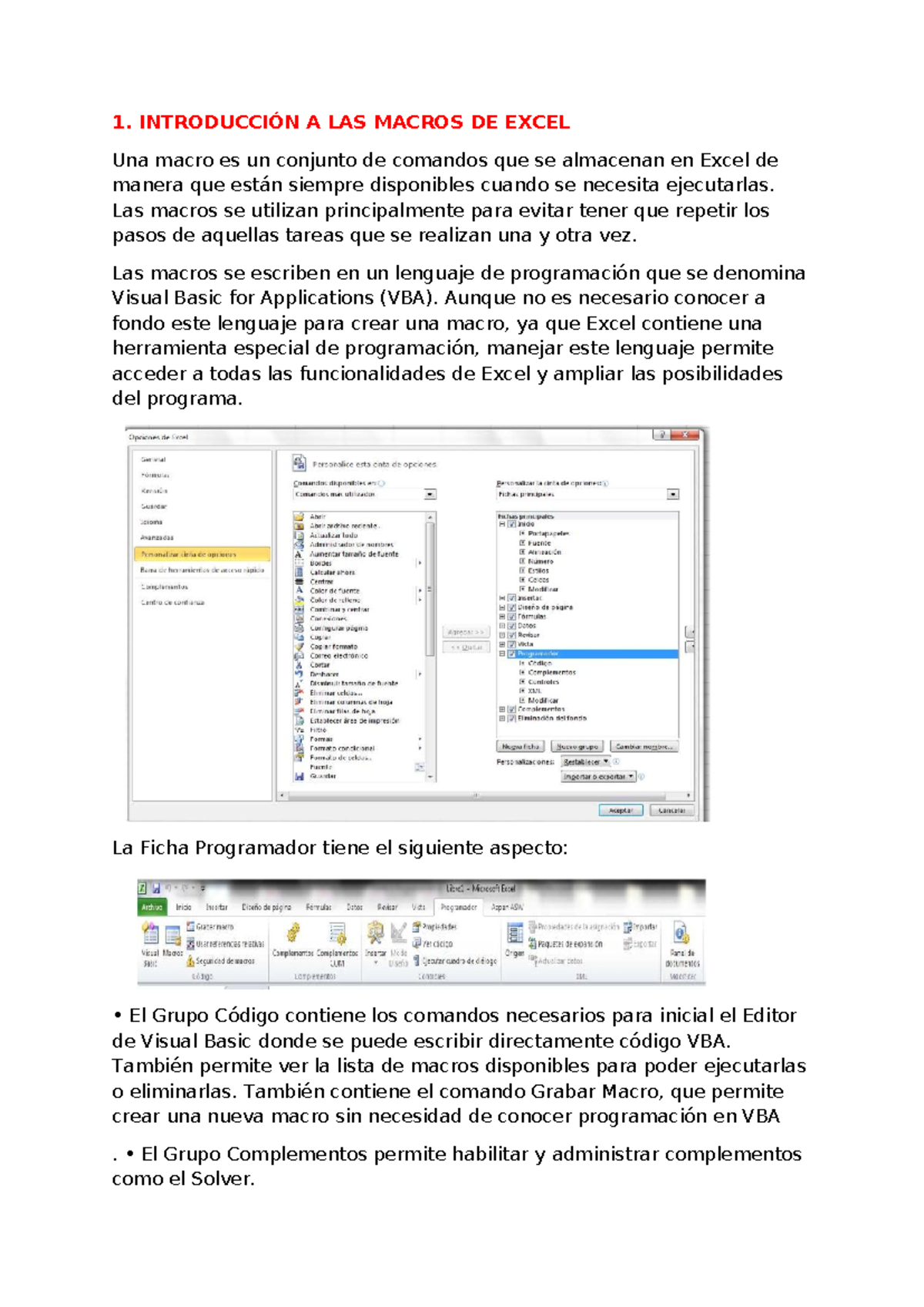 Programacion EN Macros - 1. INTRODUCCIÓN A LAS MACROS DE EXCEL Una macro es un conjunto de ...