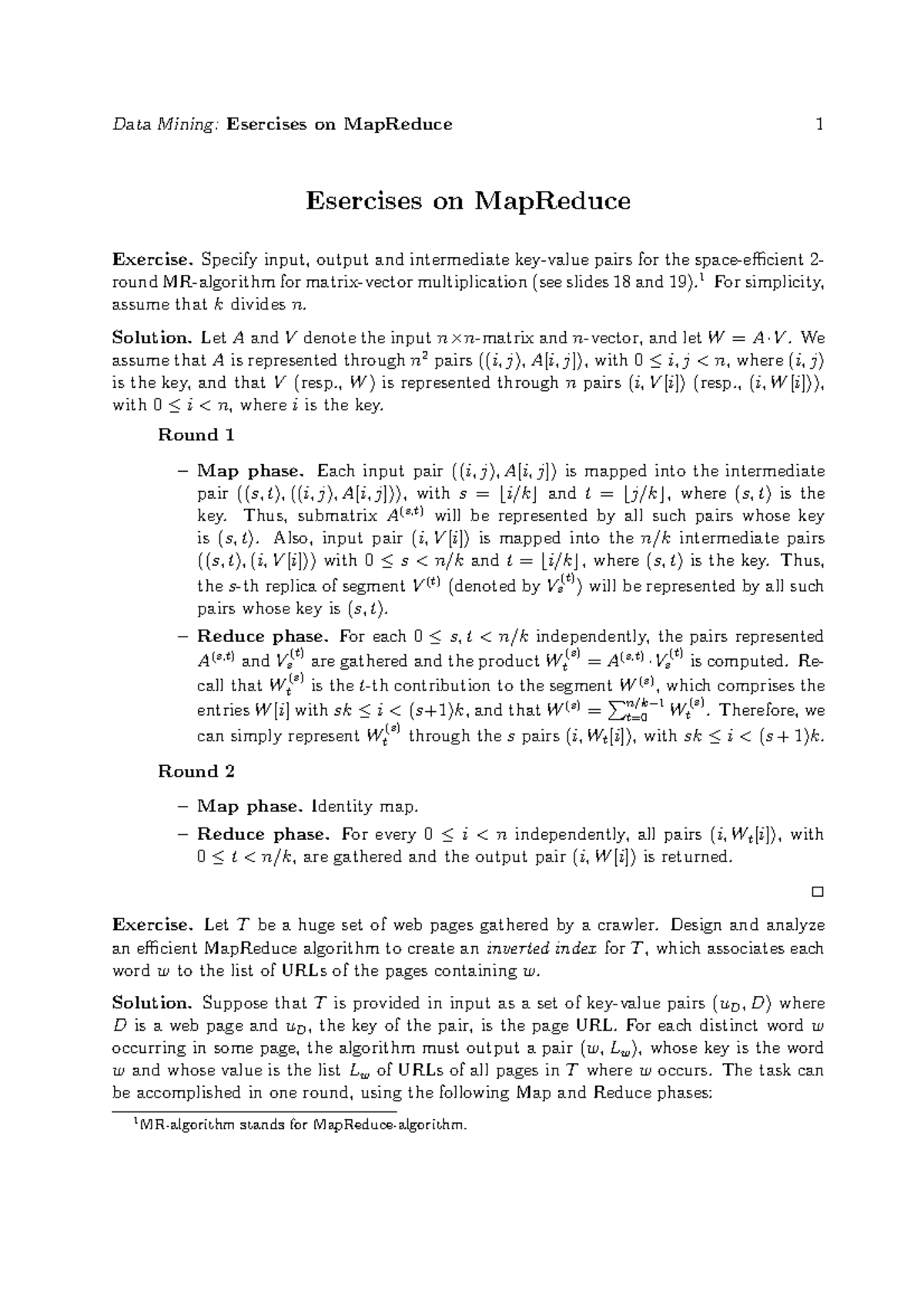 EX-MR - Esercises on MapReduce Exercise. Specify input, output and ...