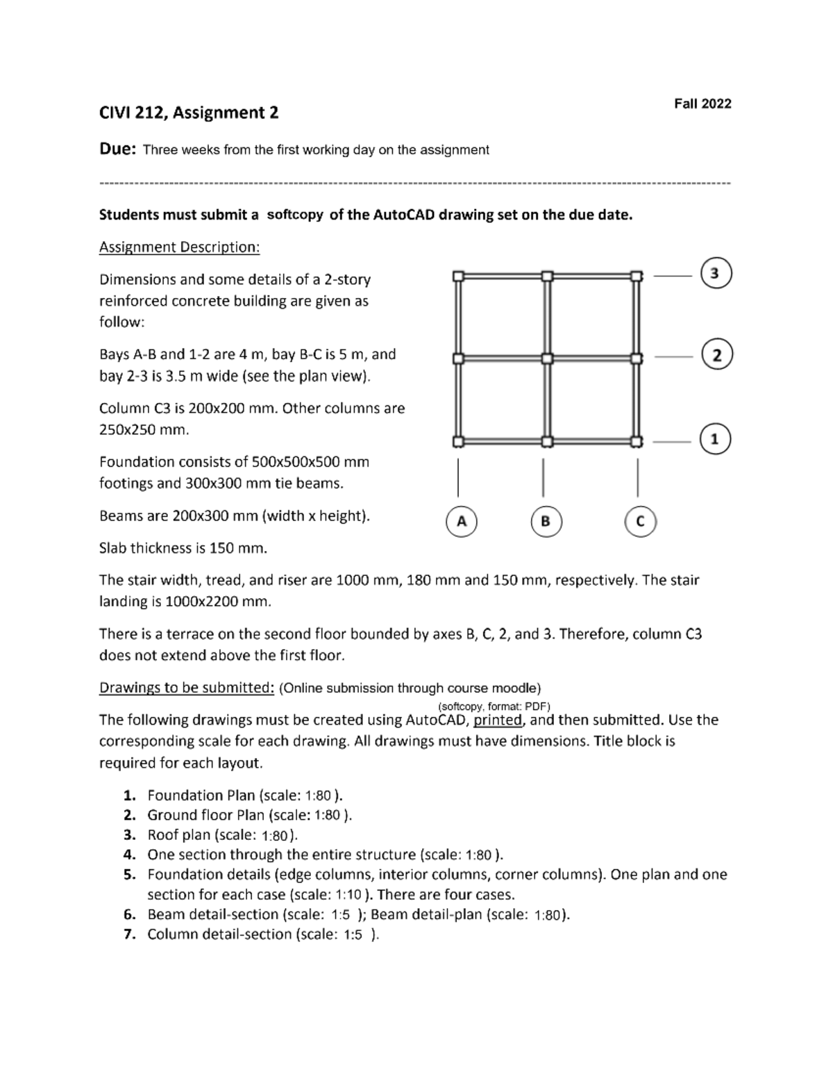 CIVI 212 - F22 Assignment - 2 - Fall 2022 CIVI 212, Assignment 2 Due: Three weeks from the first ...