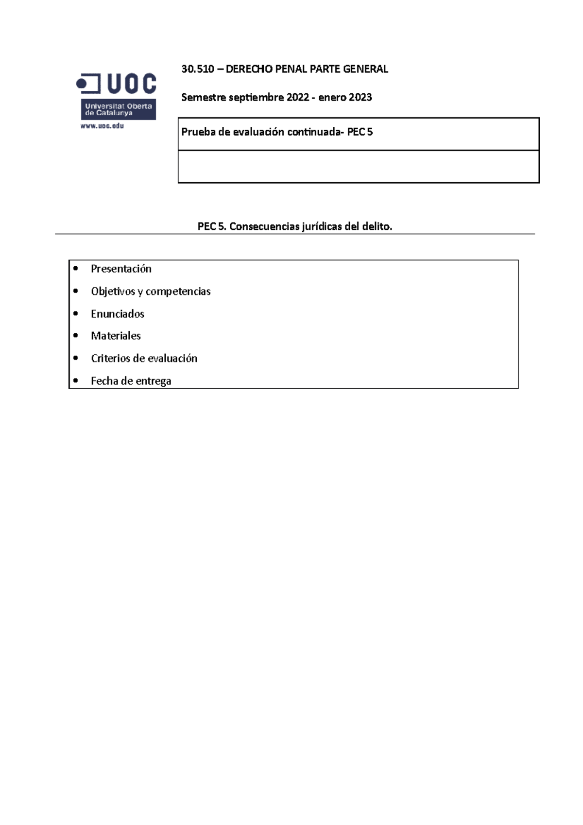 30510 PEC 5 2022 - xsbjkxbjksbxjks - 30 – DERECHO PENAL PARTE GENERAL Semestre septiembre 2022 ...