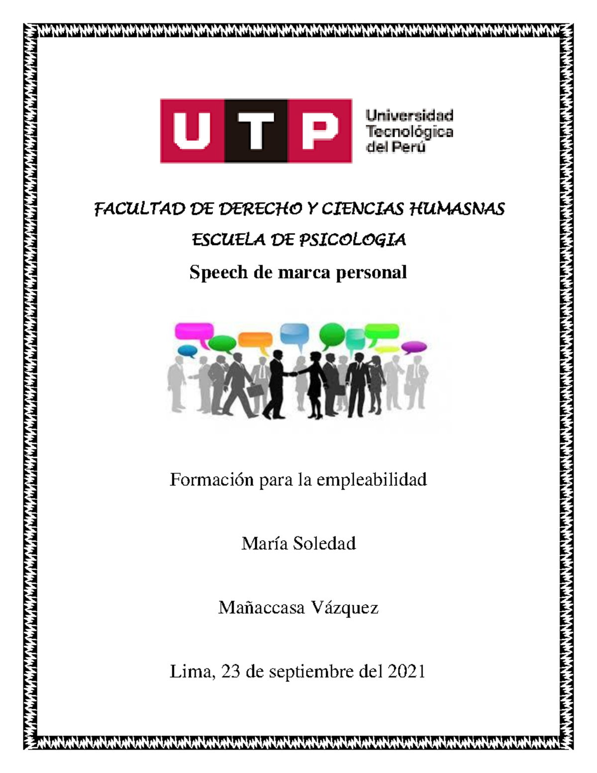 Speech personal - guia de entrga - FACULTAD DE DERECHO Y CIENCIAS HUMASNAS ESCUELA DE PSICOLOGIA ...