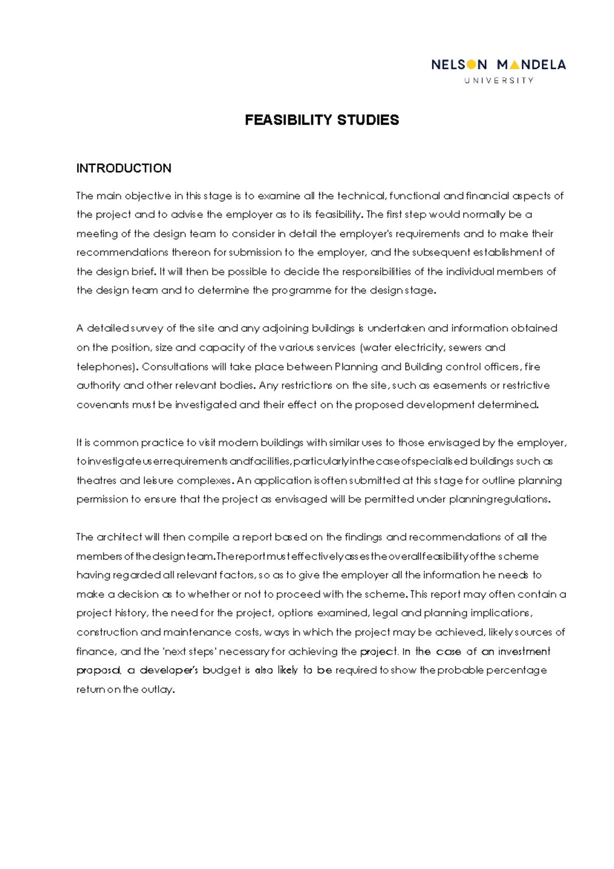 Feasibility notes - FEASIBILITY STUDIES INTRODUCTION The main objective ...