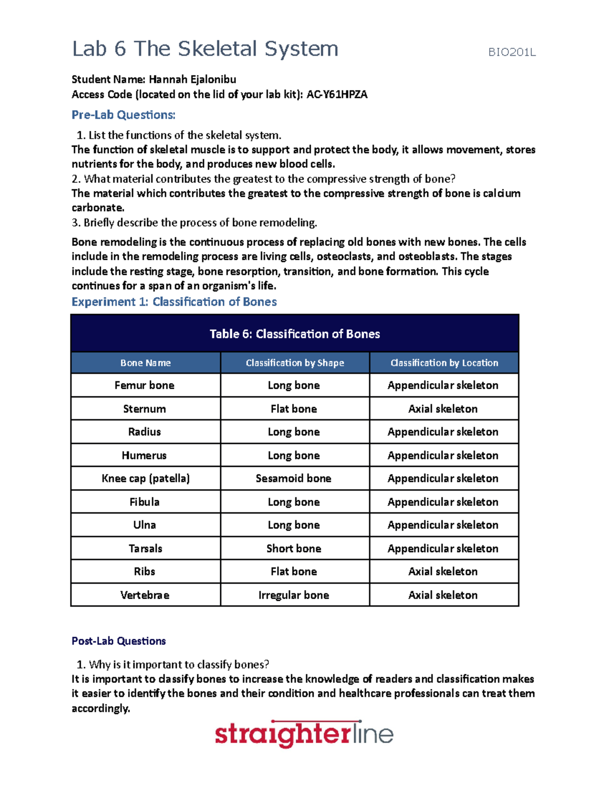BIO201L+Lab+6+Upload+Document - Student Name: Hannah Ejalonibu Access Code (located on the lid ...