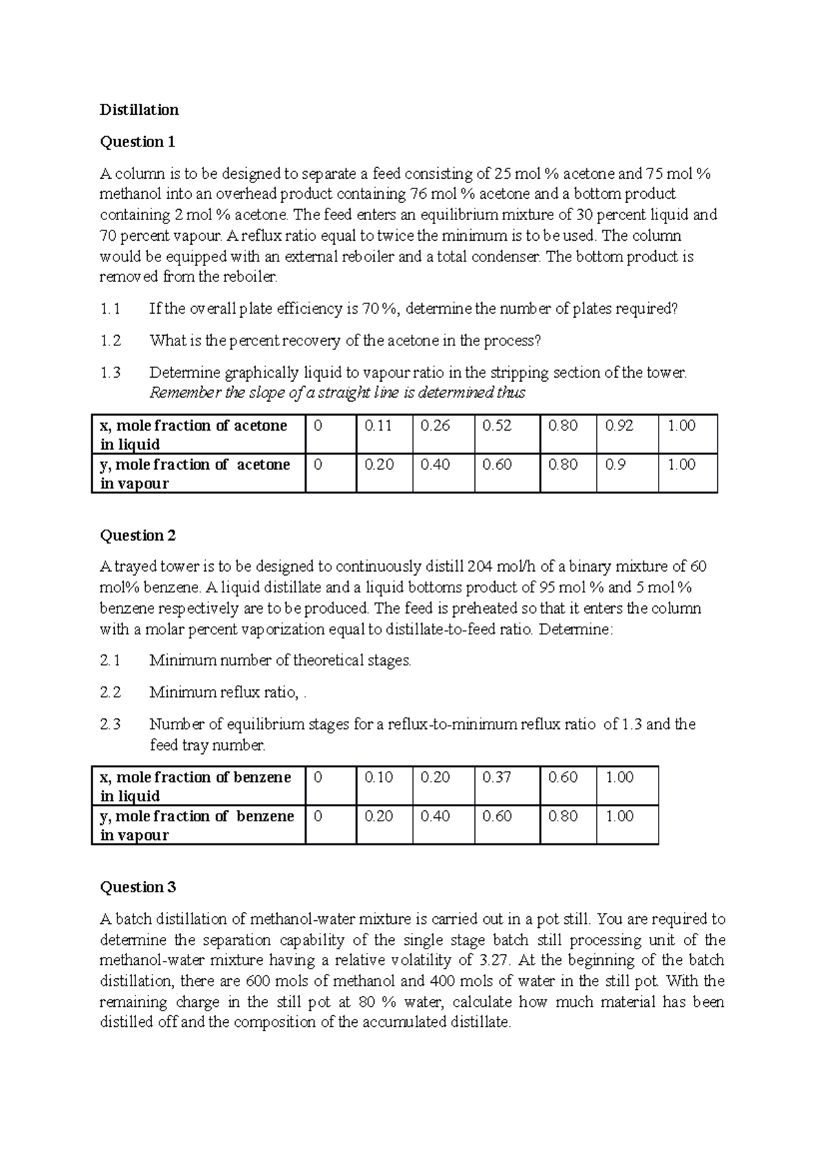 Distillation Tutorial - Distillation Question 1 A column is to be ...