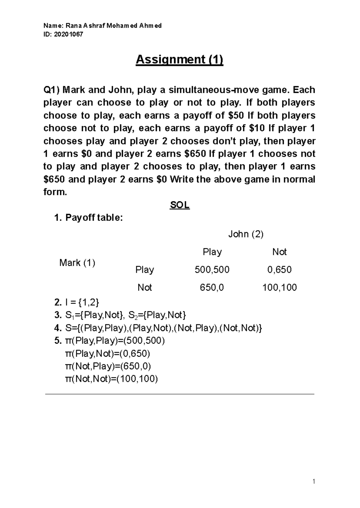 Assignment - ID: 20201067 Assignment (1) Q1) Mark and John, play a ...