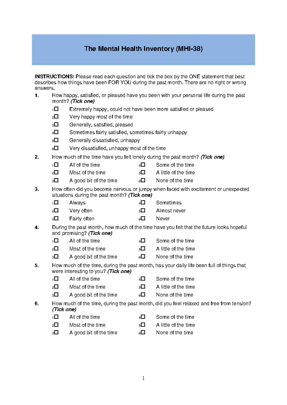 Mental Health Inventory - There are no right or wrong answers. 1. How ...