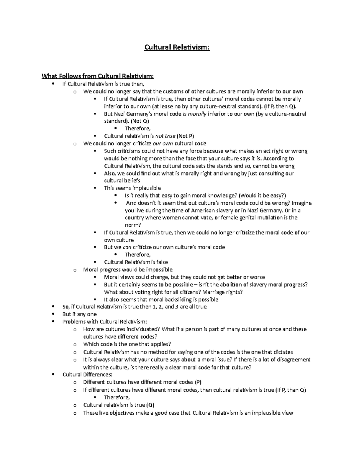 Cultural Relativism - (If P, then Q). But Nazi Germany’s moral code is ...