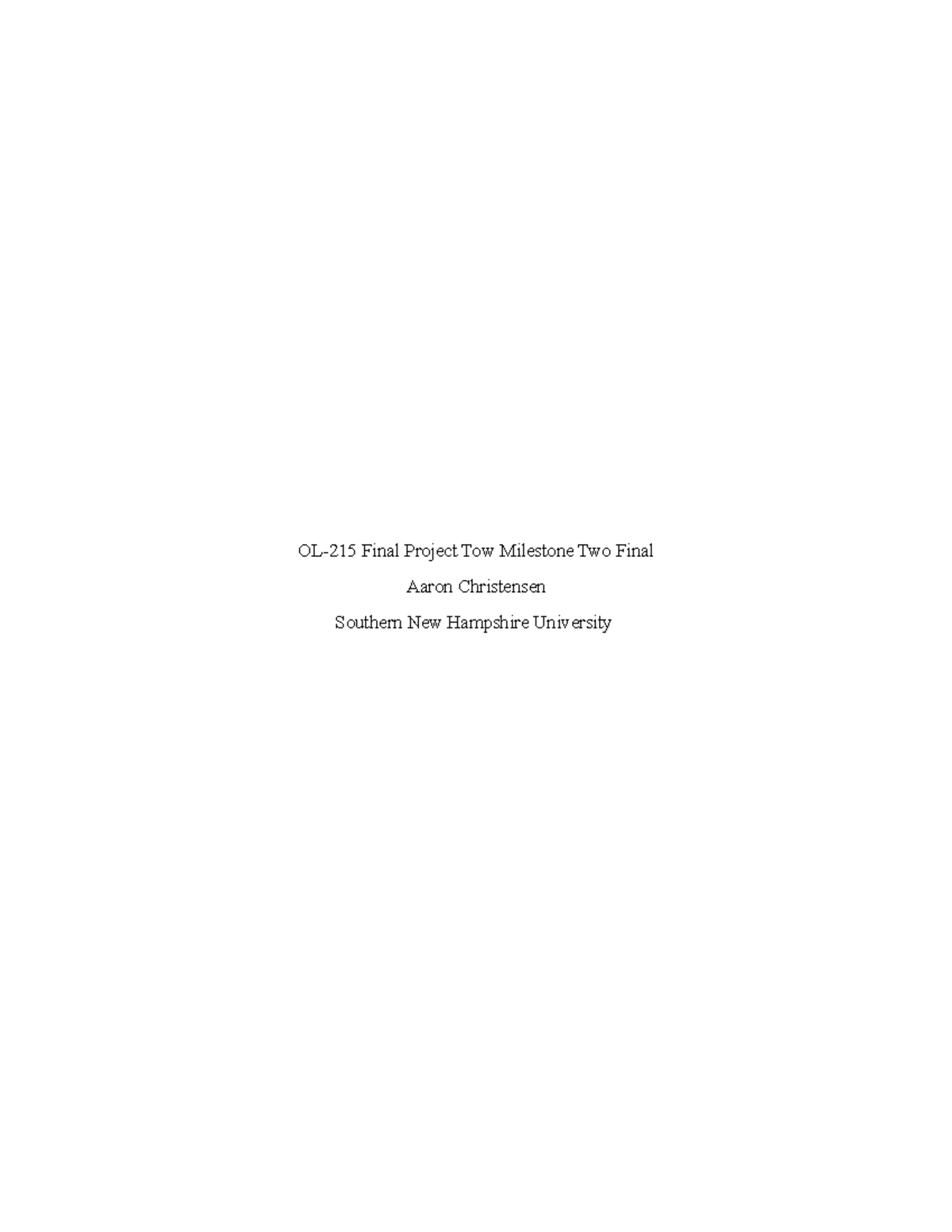 OL-215 Final Project WEEK 8 - OL-215 Final Project Tow Milestone Two ...