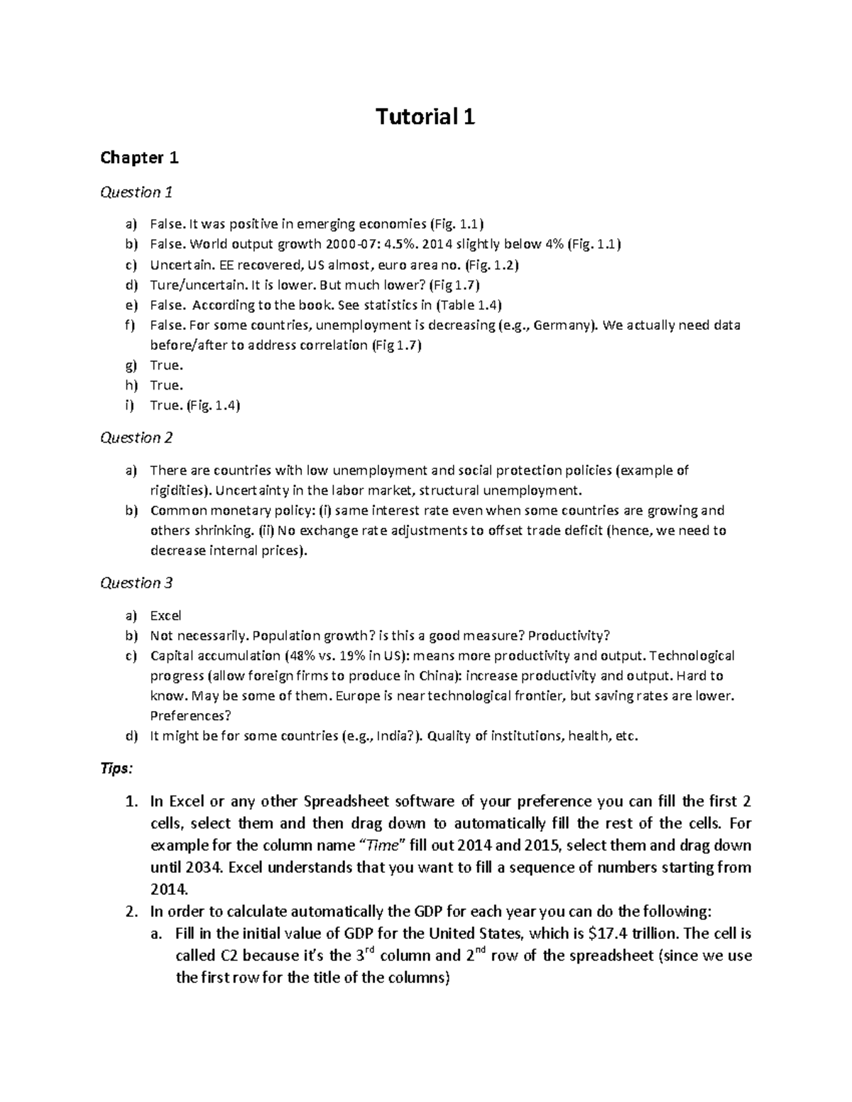 ECON10181 Tutorial 1 Solutions - Tutorial 1 Chapter 1 Question 1 a ...